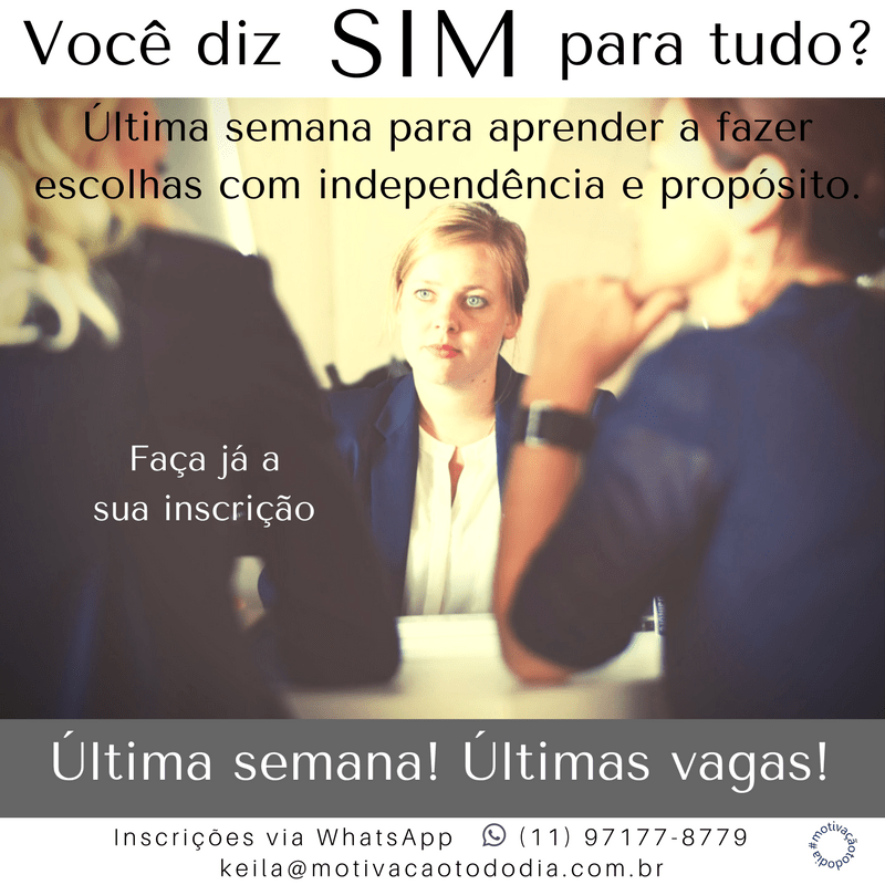 Dizer sim? - Motivação Todo Dia